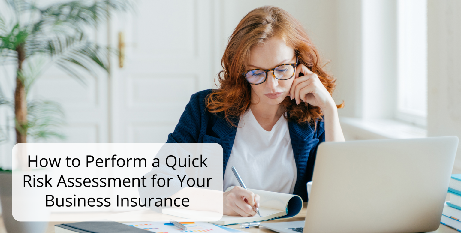 How to Perform a Quick Risk Assessment for Your Business Insurance ...